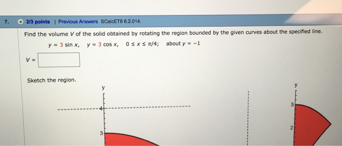 Solved Find the volume V of the solid obtained by rotating | Chegg.com