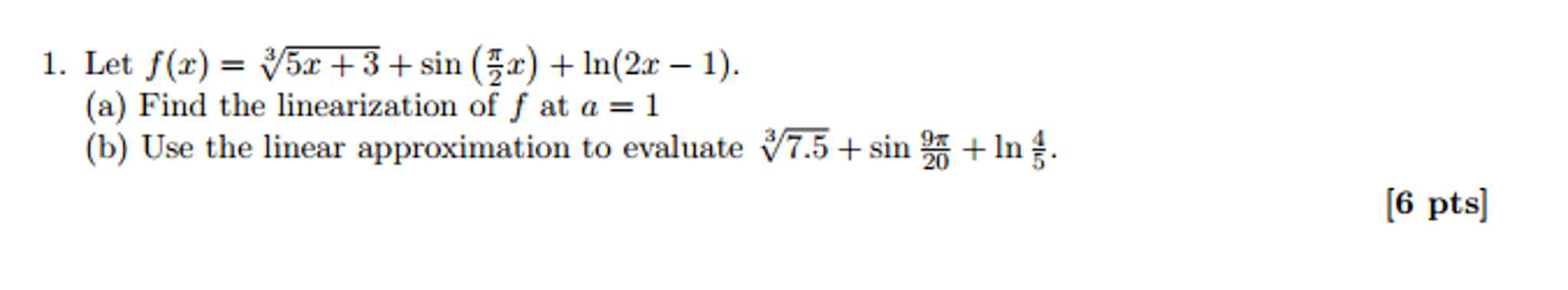 Solved Let f(x) = 3 squareroot 5x + 3 + sin (pi/2 x) + ln(2x | Chegg.com