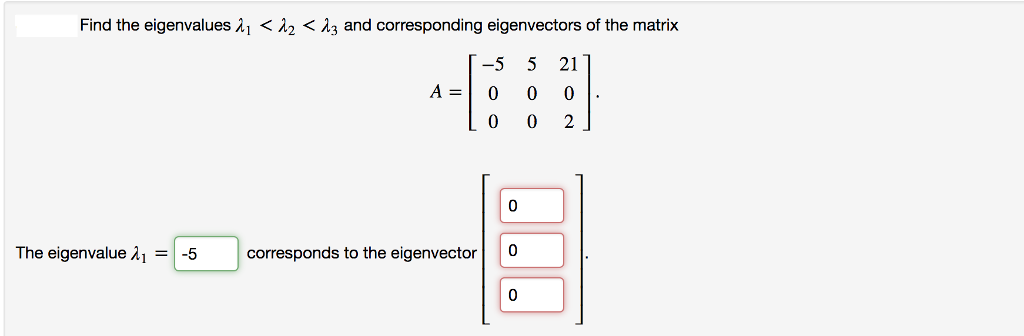 Solved Find The Eigenvalues Lambda 1