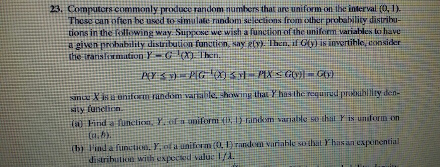 Solved Computers commonly produce random numbers that are | Chegg.com