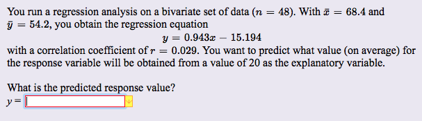 Solved You run a regression analysis on a bivariate set of | Chegg.com