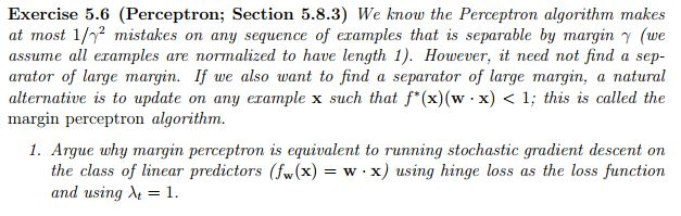 Exercise 5.6 (Perceptron; Section 5.8.3) We know the | Chegg.com
