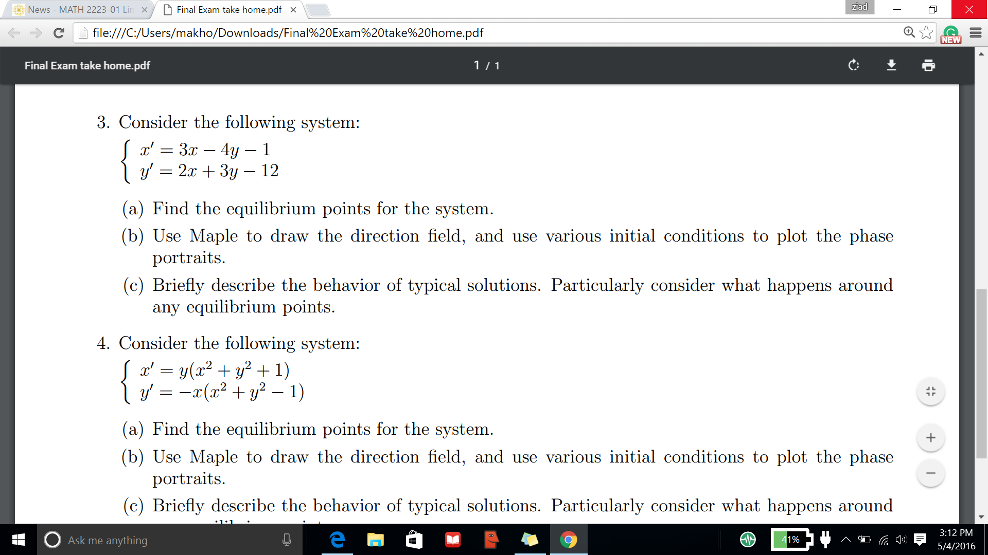 Solved Consider the following system: {x' = 3x - 4y - 1 y' | Chegg.com