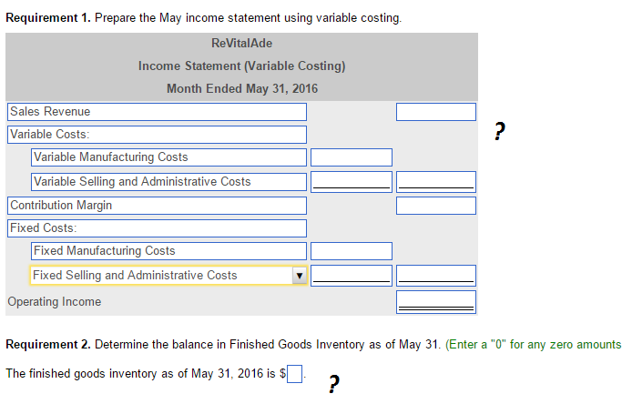 Solved Prepare the May income statement using variable | Chegg.com