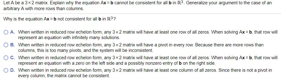 Solved Let A be a 3 x 2 matrix. Explain why the equation Ax | Chegg.com