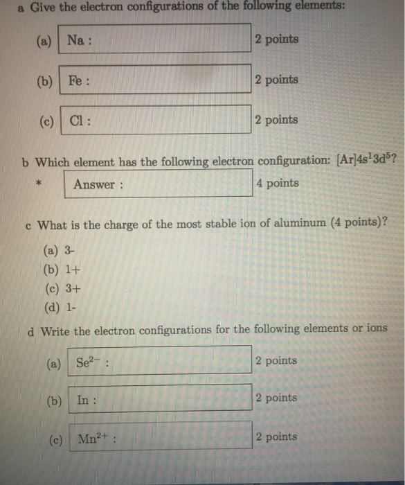 Solved Give the electron configurations of the following | Chegg.com