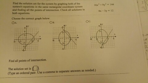Solved find the solution set for the system by graphing both | Chegg.com