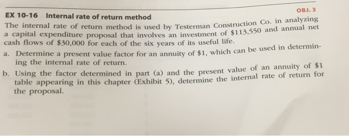 Solved The internal rate of return method is used by | Chegg.com