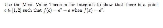 Use the Mean Value Theorem for Integrals to show that | Chegg.com