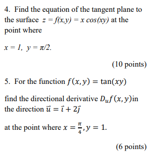 Solved 4. Find the equation of the tangent plane to the | Chegg.com
