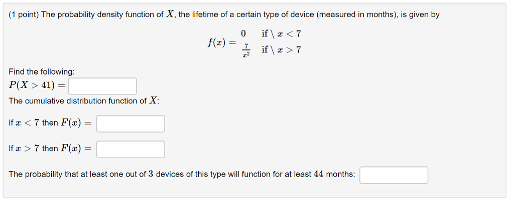 Solved (1 point) The probability density function of X, the | Chegg.com