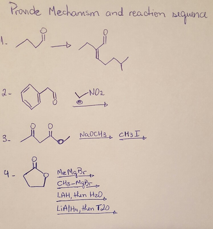 Solved Provide Mechanism and reaction sequence | Chegg.com