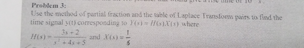 Solved Use the method of partial fraction and the table of | Chegg.com