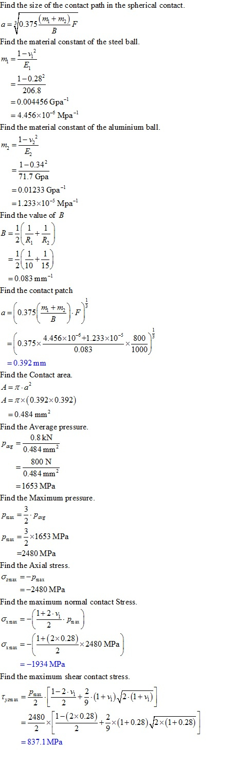 (Solved) - Problem 1 Determine the size of the contact patch, the ...