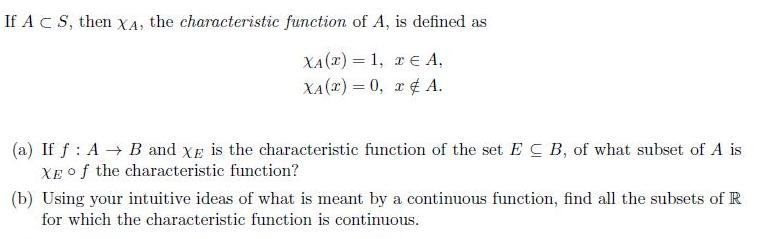 If A S, then XA, the characteristic function of A, | Chegg.com