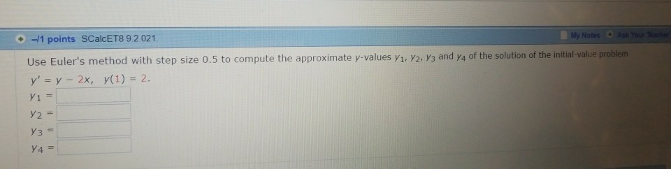 Solved 1 points SCalcET8 9.2 021 Use Euler's method with | Chegg.com