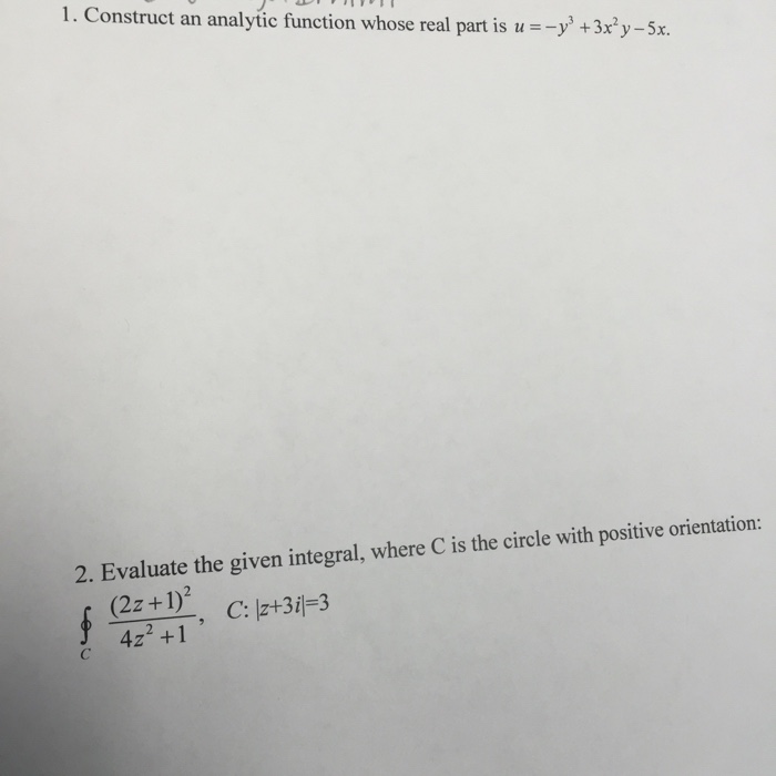 Solved Construct An Analytic Function Whose Real Part Is U