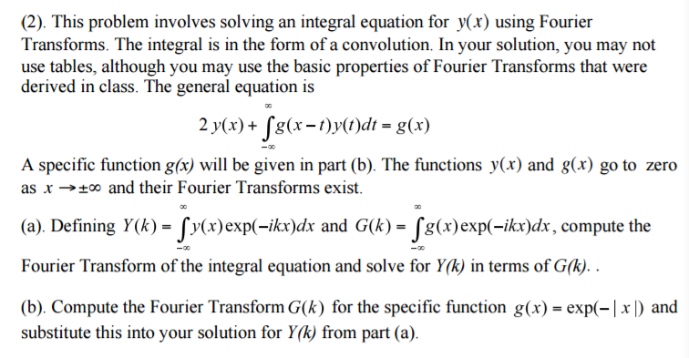 Solved This problem involves solving an integral equation | Chegg.com