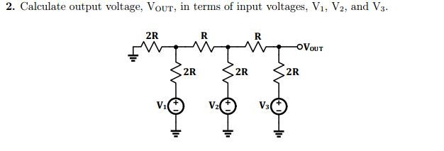 Solved Calculate output voltage, V_OUT, in terms of input | Chegg.com