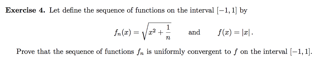 Solved Exercise 4. Let define the sequence of functions on | Chegg.com