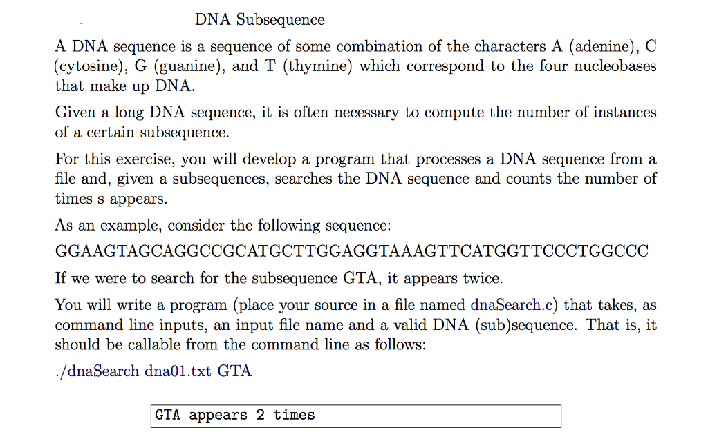 Solved DNA Subsequence A DNA sequence is a sequence of some | Chegg.com