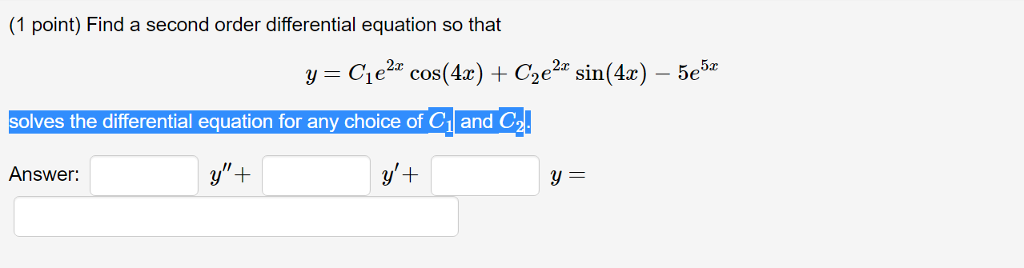 Solved Find a second order differential equation so that y | Chegg.com