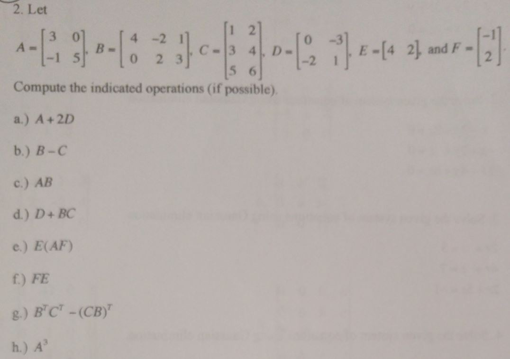 Solved Let A 3 0 1 5 B 4 2 1 0 2 3 C 1 2 3 Chegg