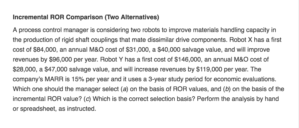Solved Incremental ROR Comparison (Two Alternatives) A | Chegg.com