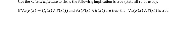 Solved Use the rules of inference to show the following | Chegg.com