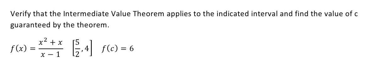 Solved Verify that the Intermediate Value Theorem applies to | Chegg.com