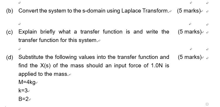 Solved Question 4 (20 Marks) Given the translational system | Chegg.com Solved Question 4 (20 Marks) Given the translational system | Chegg.com