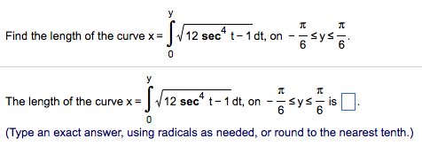 Solved Find the length of the curve x = integral^y_0 | Chegg.com