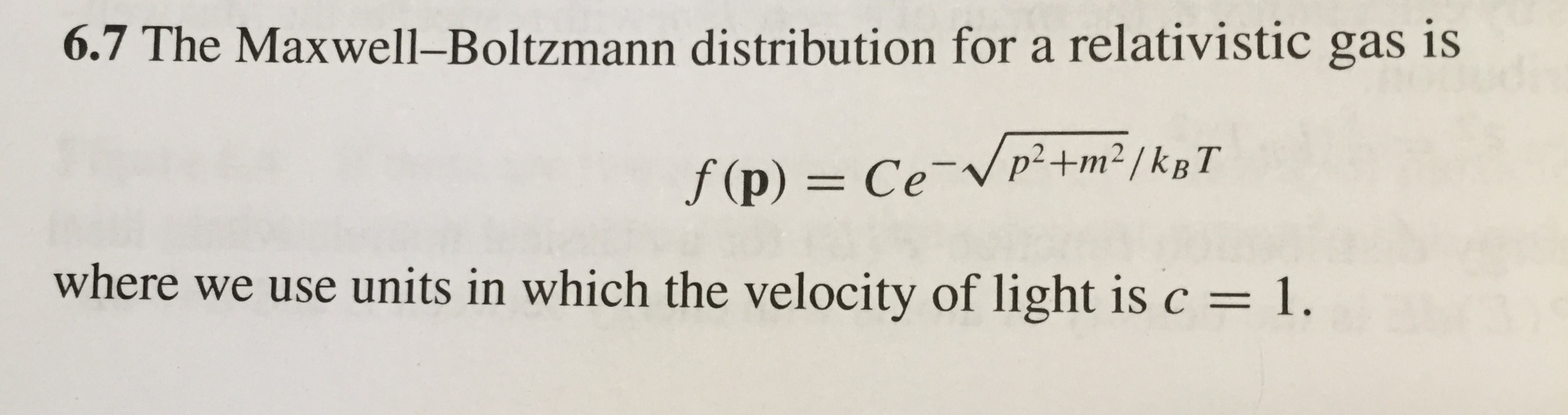 Solved The Maxwell-Boltzmann distribution for a relativistic | Chegg.com