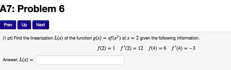 Solved A7: Problem 6 Prev Up Next (1 pt) Find the | Chegg.com