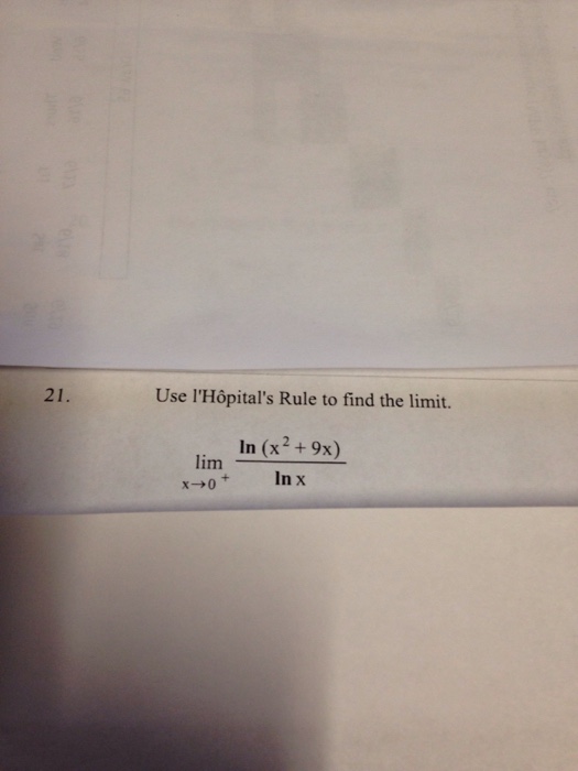 Solved 21hw7 use l hospitals rule to find the limit. Of the | Chegg.com