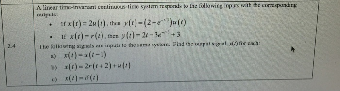 Solved A linear time-invariant continuous-time system | Chegg.com