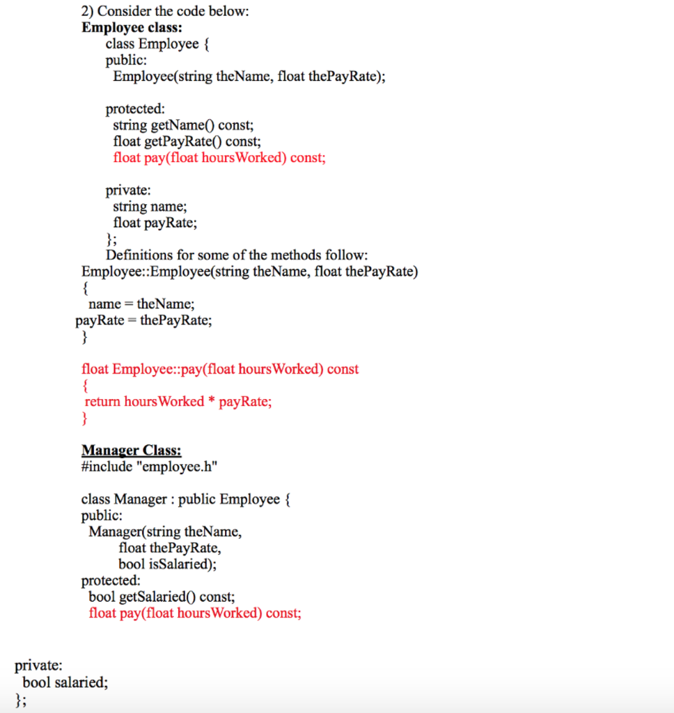 Solved 2) Consider the code below: Employee class: class | Chegg.com