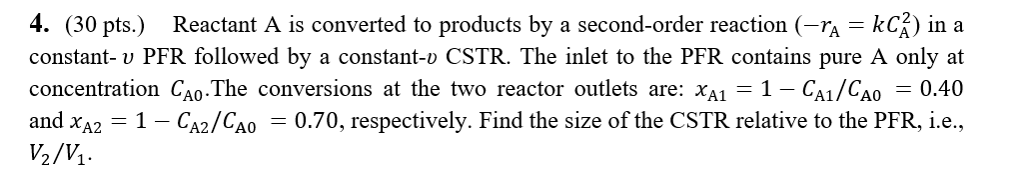 Solved 4. (30 pts.) Reactant A is converted to products by a | Chegg.com