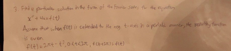 Solved (Differential Equations) Find a particular solution | Chegg.com