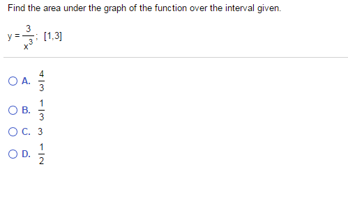 Solved Find the area under the graph of the function over | Chegg.com