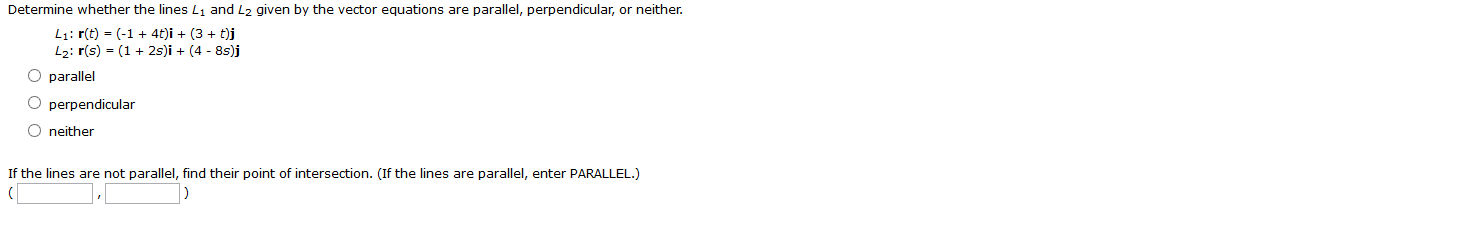 Solved Determine whether the lines L1 and L2 given by the | Chegg.com