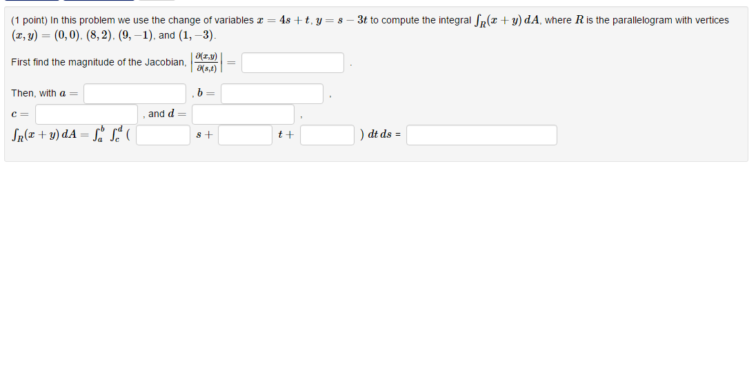 Solved (1 point) In this problem we use the change of | Chegg.com