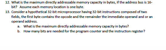 Solved What is the maximum directly addressable memory | Chegg.com
