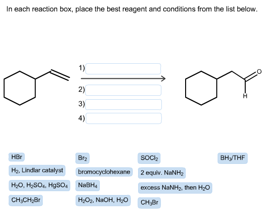 Solved In each reaction box, place the best reagent and | Chegg.com