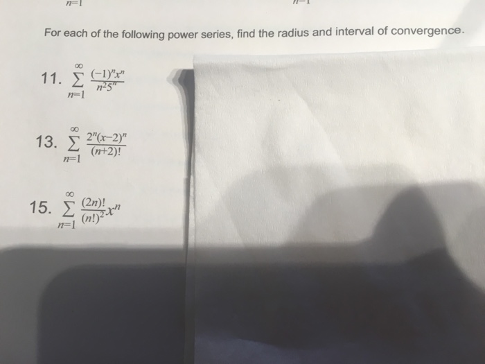 Solved For each of the following power series, find the | Chegg.com