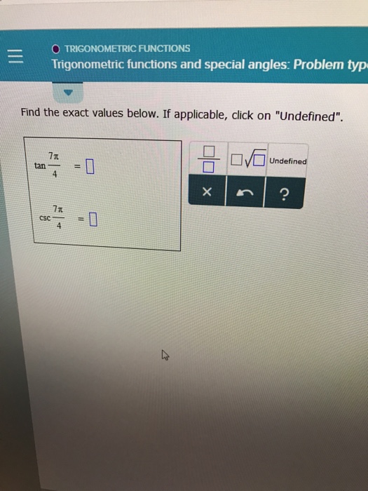 Solved Find the exact values below. If applicable, click on | Chegg.com