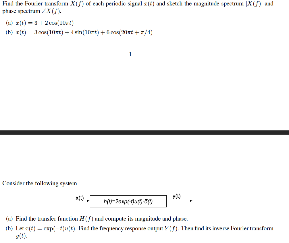 Solved Find the Fourier transform X(f) of each periodic | Chegg.com