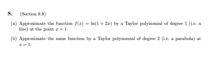 Solved Approximate the function f(x) = ln(1 + 2x) by a | Chegg.com