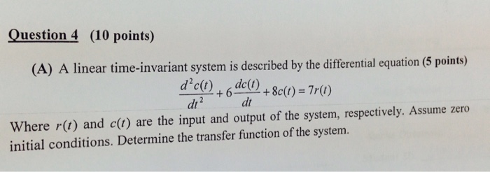 Solved (A) A linear time-invariant system is described by | Chegg.com