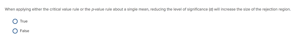 Solved When applying either the critical value rule or the | Chegg.com